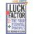 Book Review: The Luck Factor by Richard Wiseman | Peak Careers