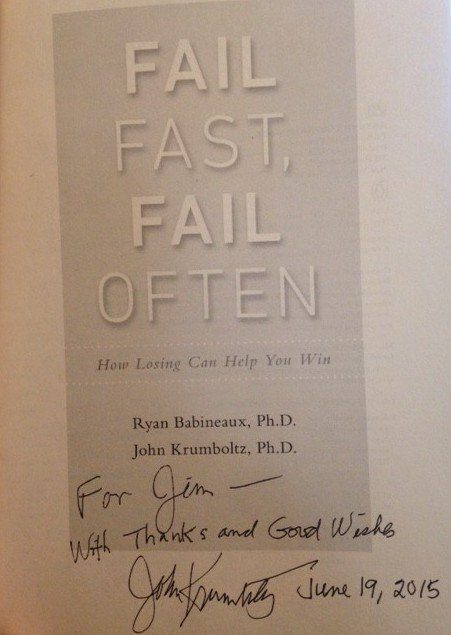 Fail Fast, Fail Often. Babineaux & Krumboltz - Peak Careers Fail Fast, Fail Often. Babineaux & Krumboltz - Peak Careers