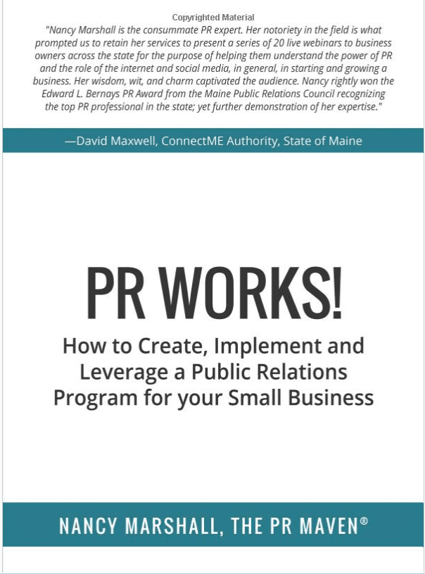 PR Works! How to Create, Implement and Leverage a Public Relations ...